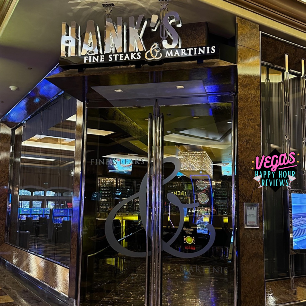Hank's Fine Steaks & Martinis - Vegas Happy Hour Reviews
